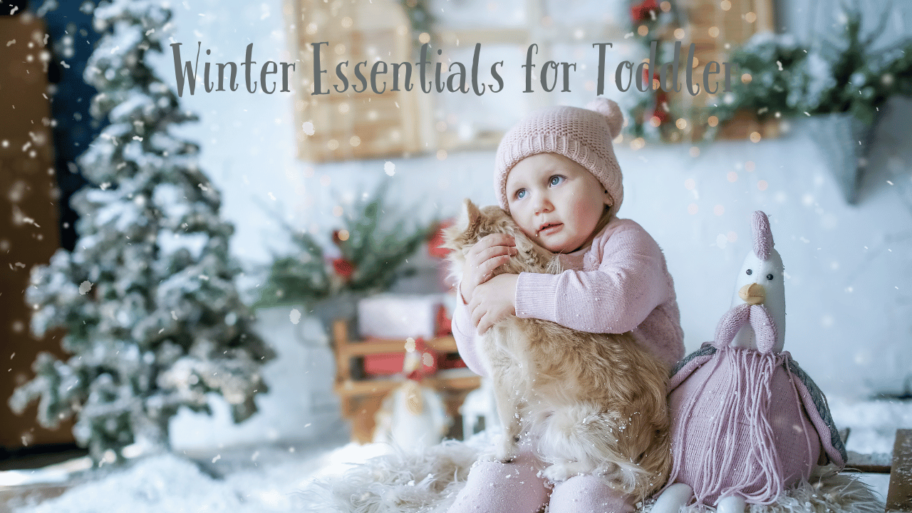 Must Have Winter Essentials for Toddler-strawberrieslife.com